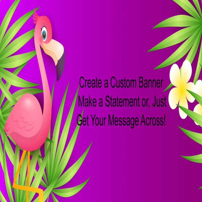 Flamingo Custom Banner - 48 x 96 | GlowUniverse.com