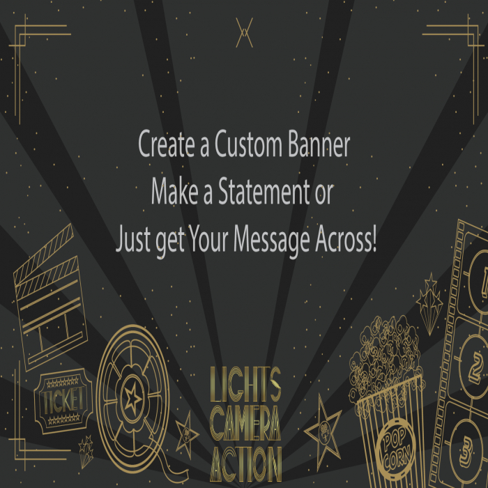Lights, Camera, Action Custom Banner - 24" X 48" | GlowUniverse.com