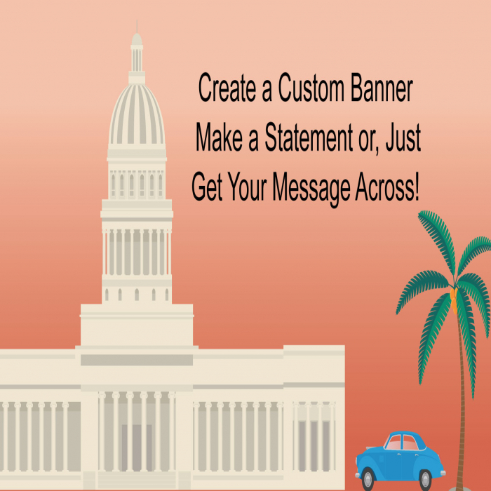 Cuban Dream Custom Banner - 24" X 48" | GlowUniverse.com